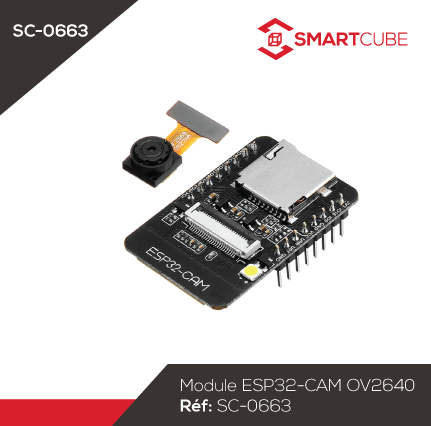 Module ESP32-CAM OV2640 – SMART CUBE